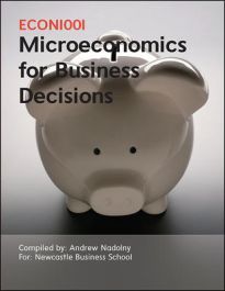Microeconomics for Business Decisions 1e (Customised)
